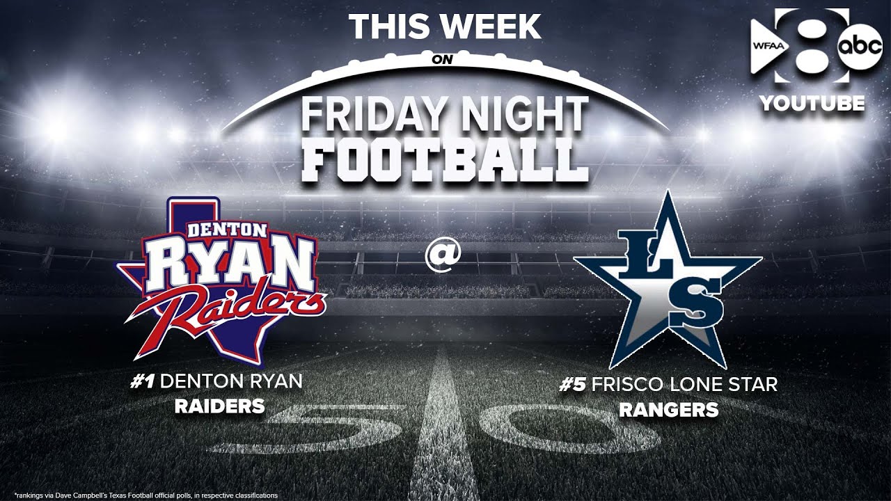Friday Night Football: Denton Ryan vs. Lone Star - YouTube