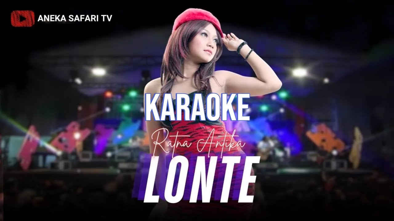 Ratna antika lonte karaoke - YouTube