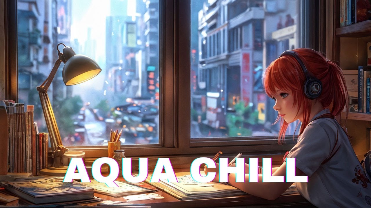 Aqua Chill LoFi Waves & Ocean 🌊 / lo-fi chill mix (Focus & Calm) - YouTube