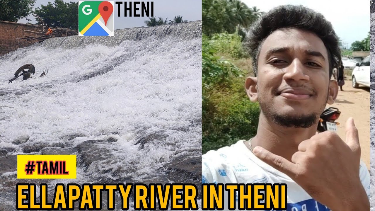 ELLAPTTY RIVER IN THENI🏊‍♂️||EXPLORE|#TAMIL ||Sundar vlogger| - YouTube