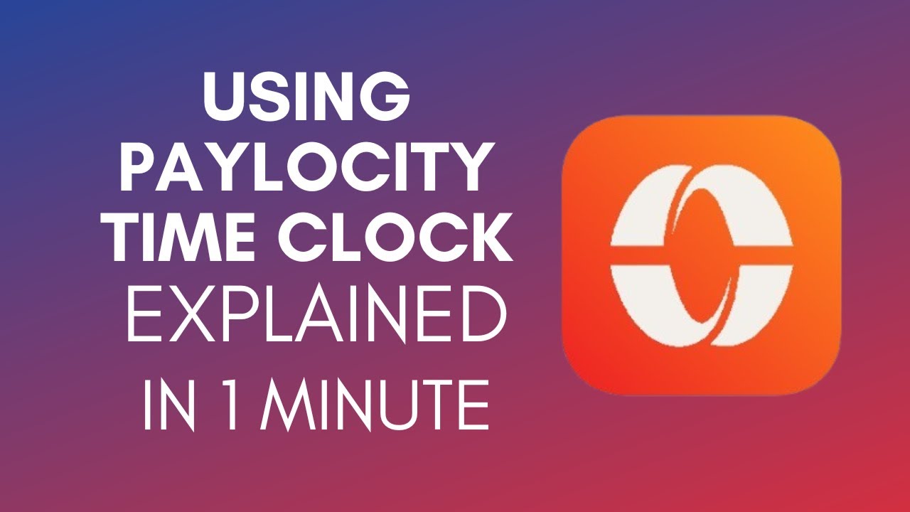 How To Use Paylocity Time Clock (2025) - YouTube