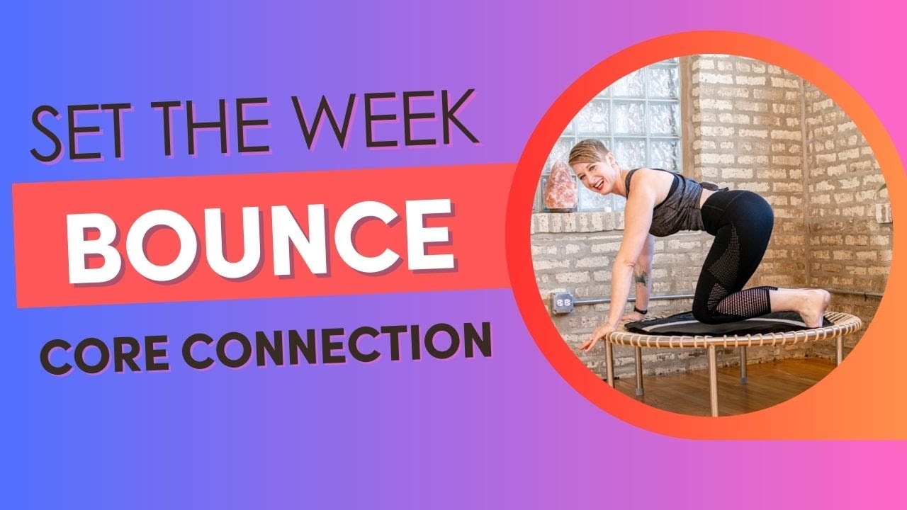 058. Core Connection Bounce - YouTube
