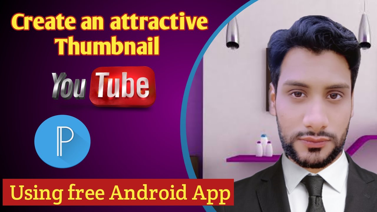 How to Create an attractive and impressive Thumbnail for YouTube video ...