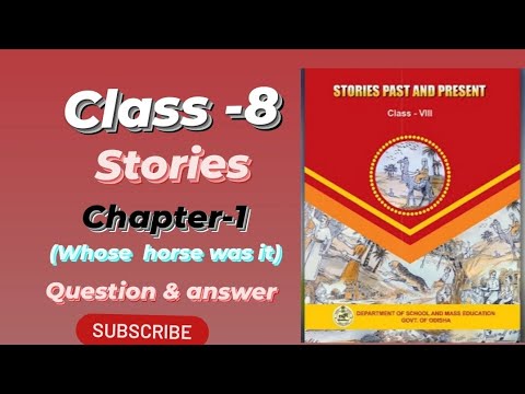 class 8 english story book chapter-1 whose horse was it question and ...