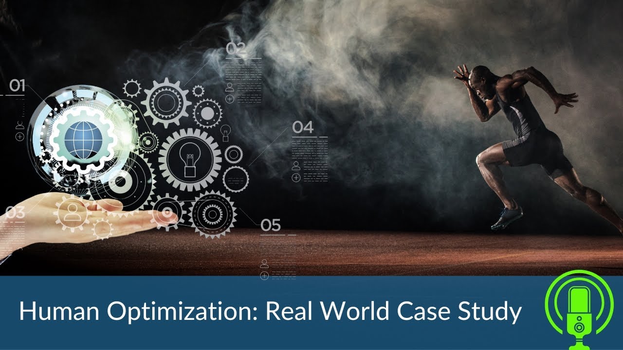Human Optimization: Real World Case Study - YouTube