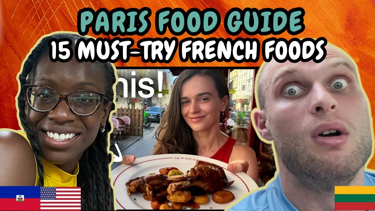 REACTION TO Paris Food Guide: 15 Must-Try French Foods (by a Local ...