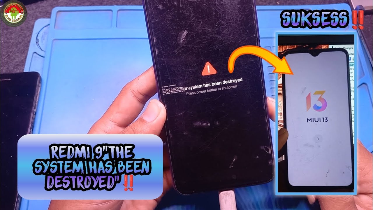 REDMI 9 "the system has been destroyed" INI CARA ANALISA DAN ...
