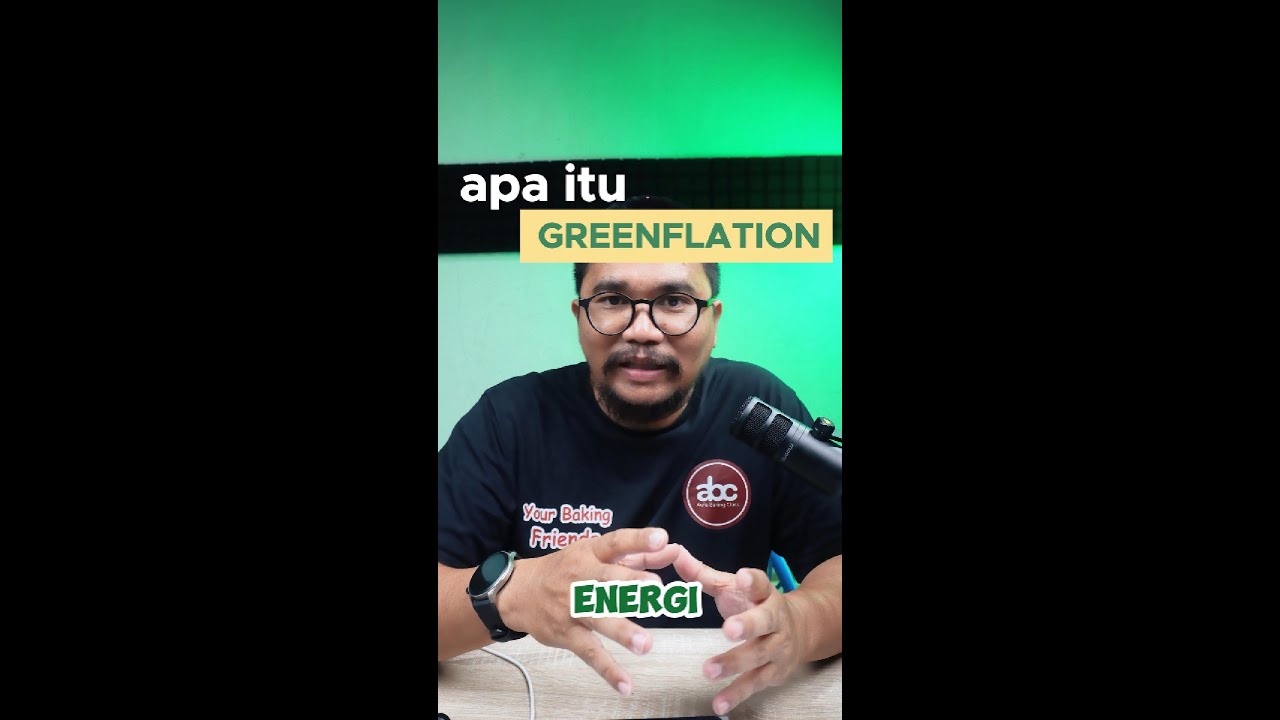 Hubungan GREENFLATION dengan kita? - YouTube