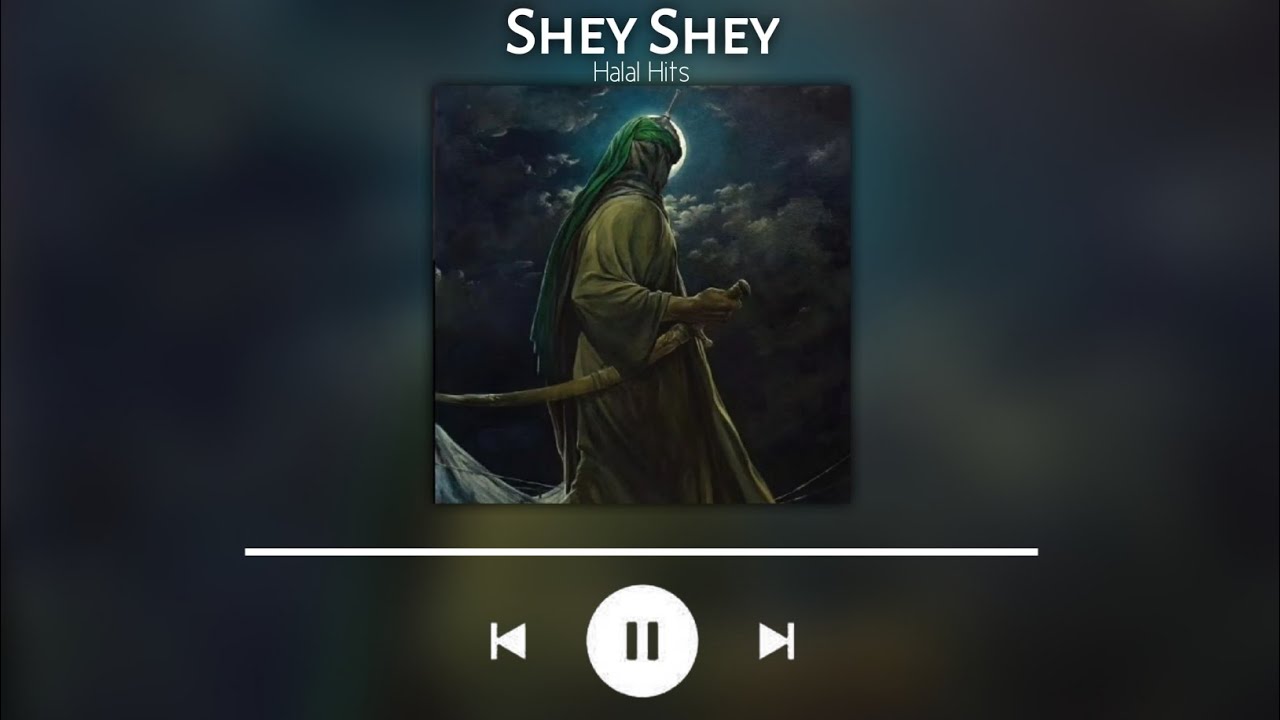 Shey Shey Nasheed (Slowed Reverb) - YouTube