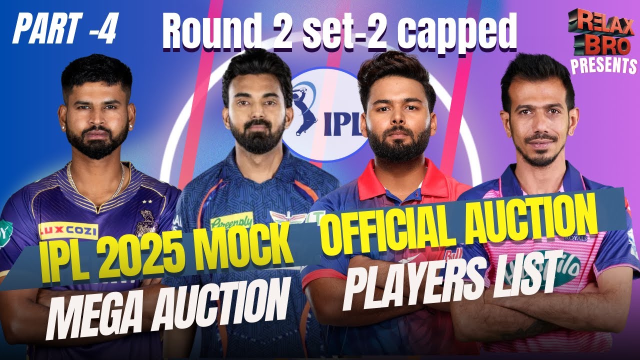 Part-4-Ipl mock mega auction 2025 | Official auction player list, relax ...