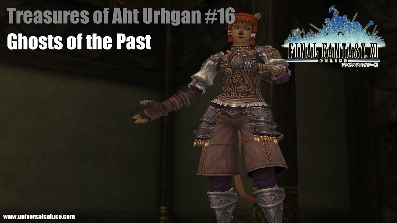 Final Fantasy XI - Mission Treasures of Aht Urhgan#16 : Ghosts of the ...