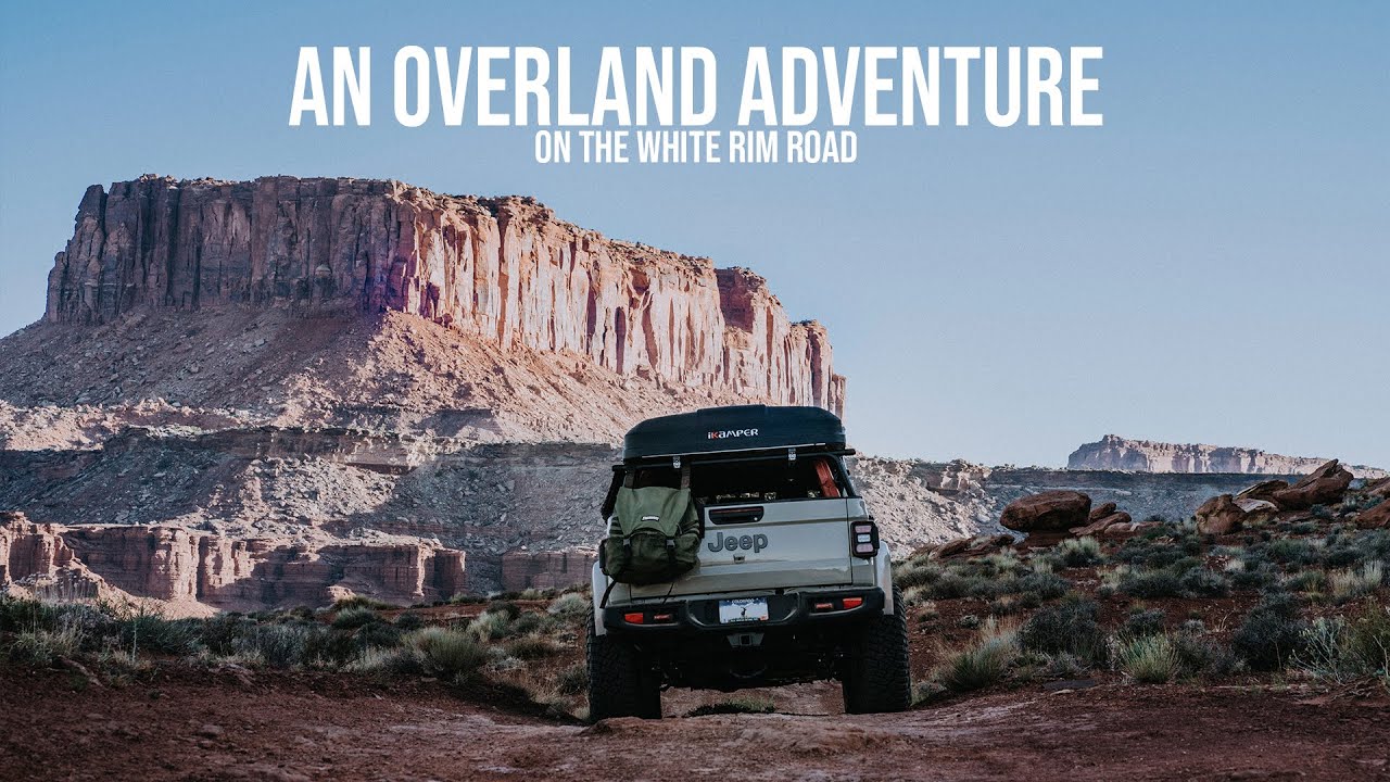 Utah Overland Adventure - The White Rim Road & Beyond: A Creative ...