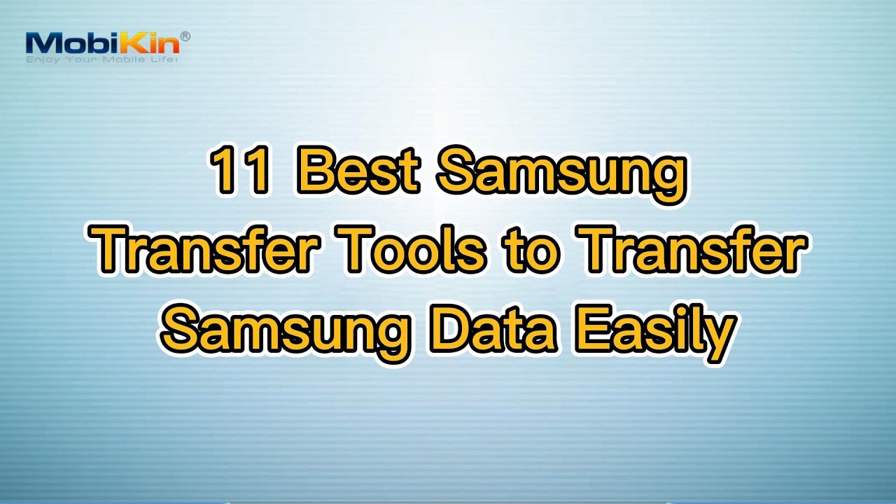 11 Best Samsung Transfer Tools to Transfer Samsung Data Easily - YouTube