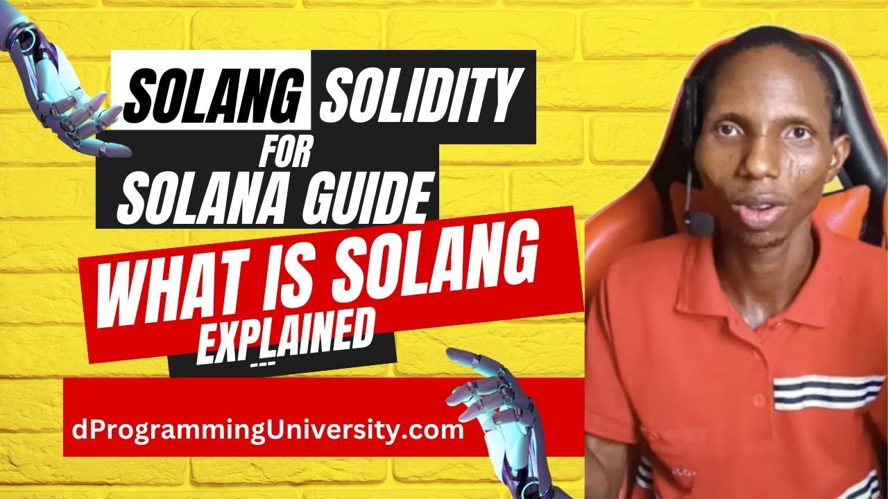 What is Solang Explained (Solidity on Solana) - Solang Solidity For Solana Dev Ep1 - YouTube