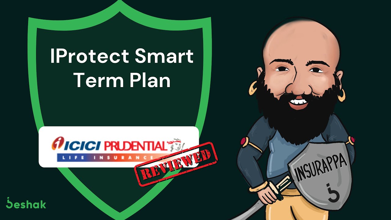Review of iProtect Smart Term Plan by ICICI Prudential | Beshak - YouTube