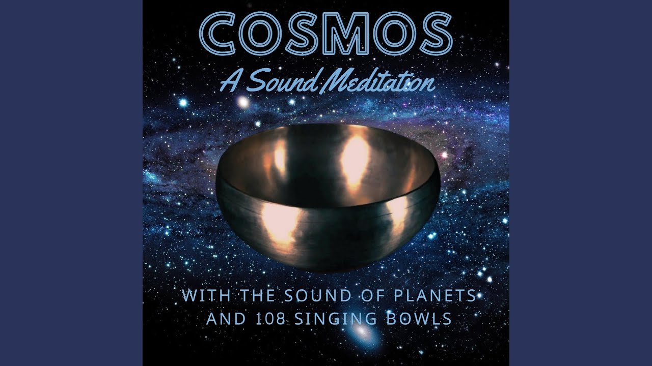COSMOS - A Sound Meditation (8D Version) - YouTube