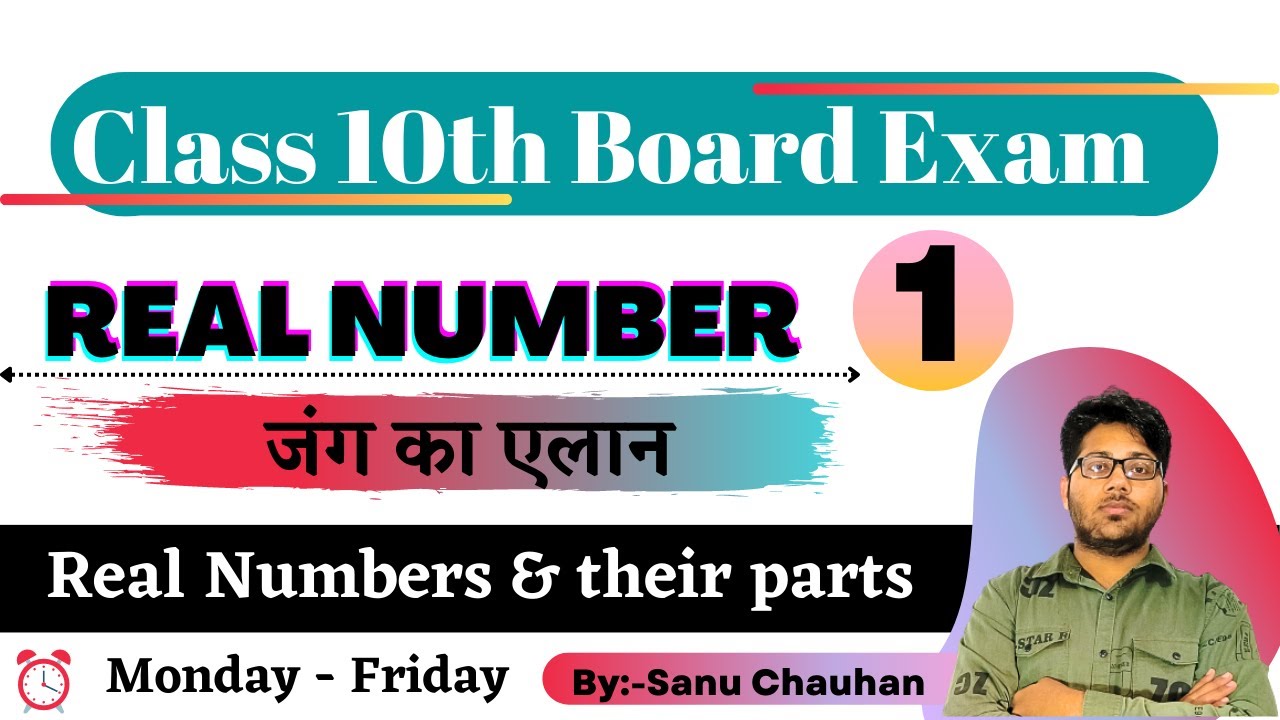 Lec - 1 | Real Numbers | वास्तविक संख्याएं | Sanu sir | #class10math # ...
