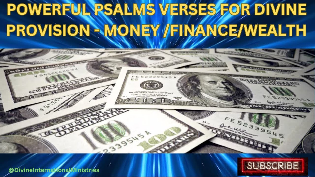 POWERFUL PSALMS VERSES FOR DIVINE PROVISION - MONEY /FINANCE/WEALTH # ...