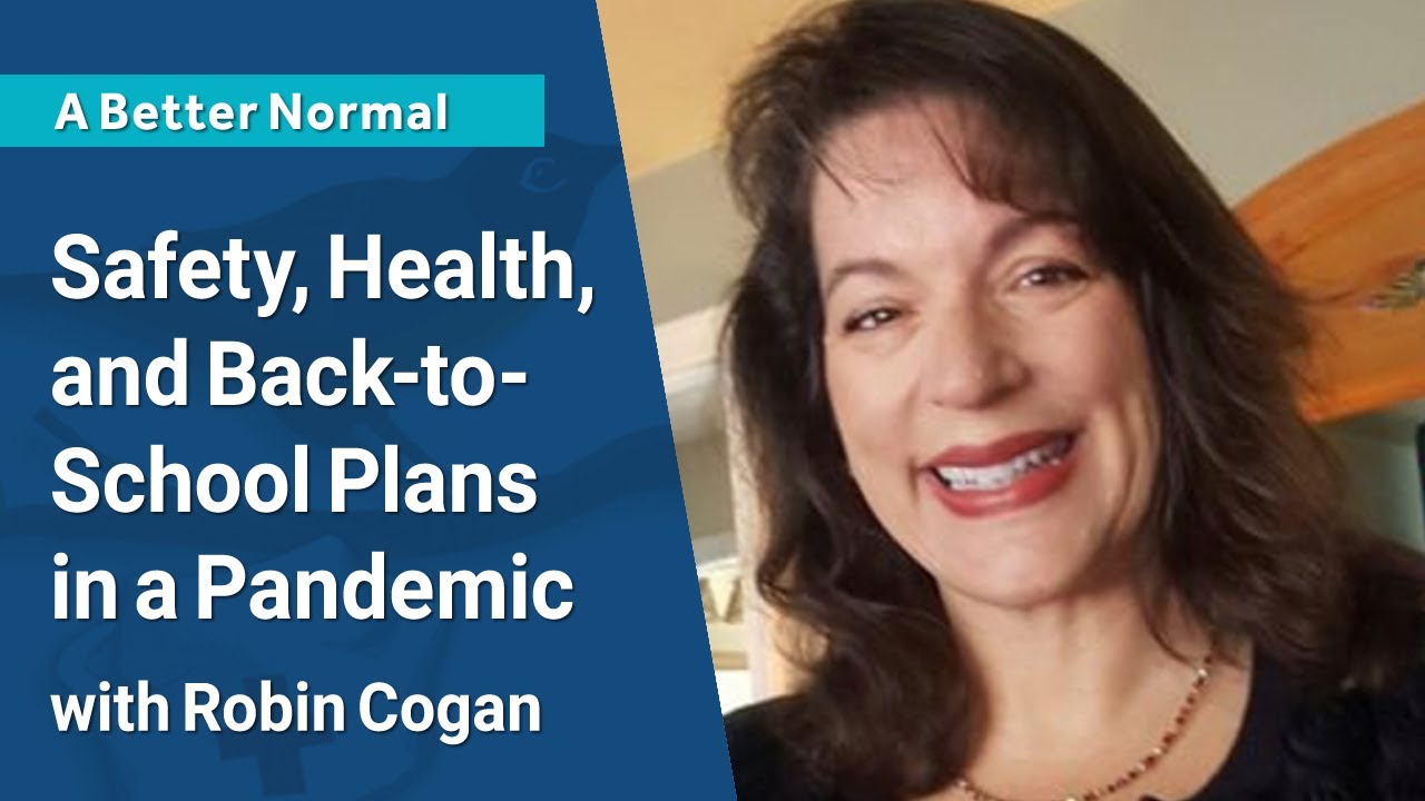 Ep.40 - Safety, Health, and Back-to-School Plans in a Pandemic with ...