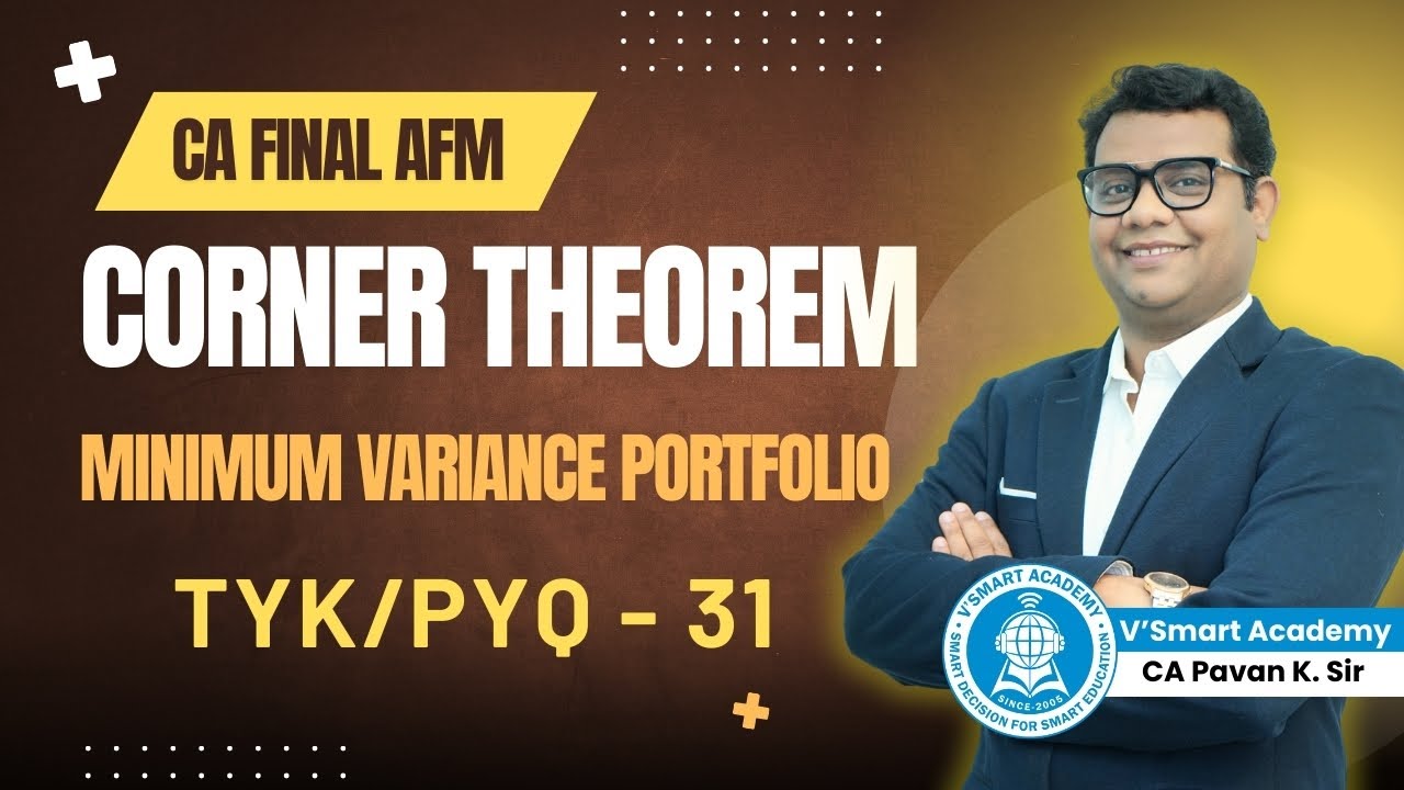 2️⃣CA FINAL AFM | Corner Theorem / Minimum Variance Portfolio | TYK/PYQ ...