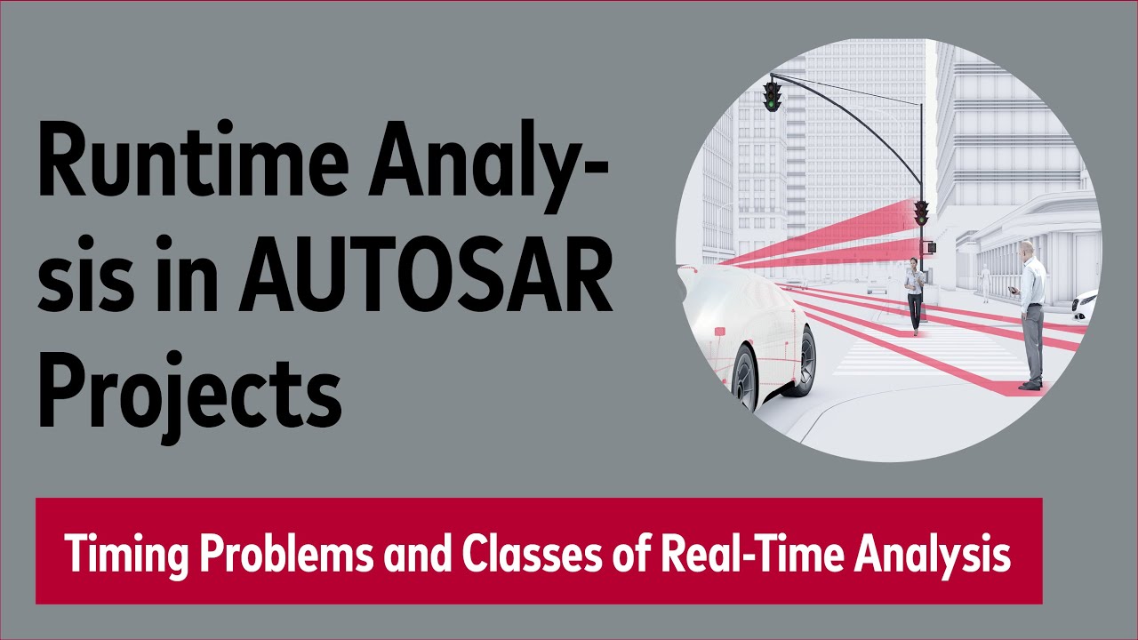Runtime Analysis in AUTOSAR Projects - Timing Problems and Classes ...