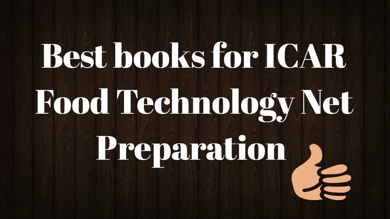 Best books for ICAR Food technology Net 2020 - YouTube
