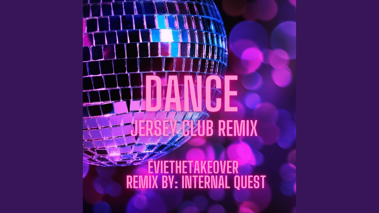 Dance (Jersey Club Remix) - YouTube