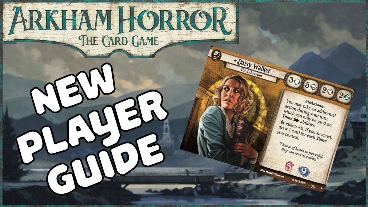 NEW PLAYER DECK FOR DAISY WALKER | Arkham Horror: The Card Game - YouTube