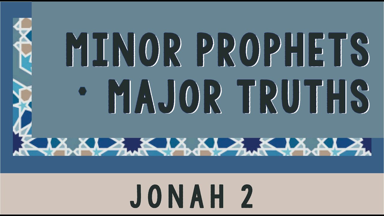 MINOR PROPHETS#5 Jonah 2 - YouTube