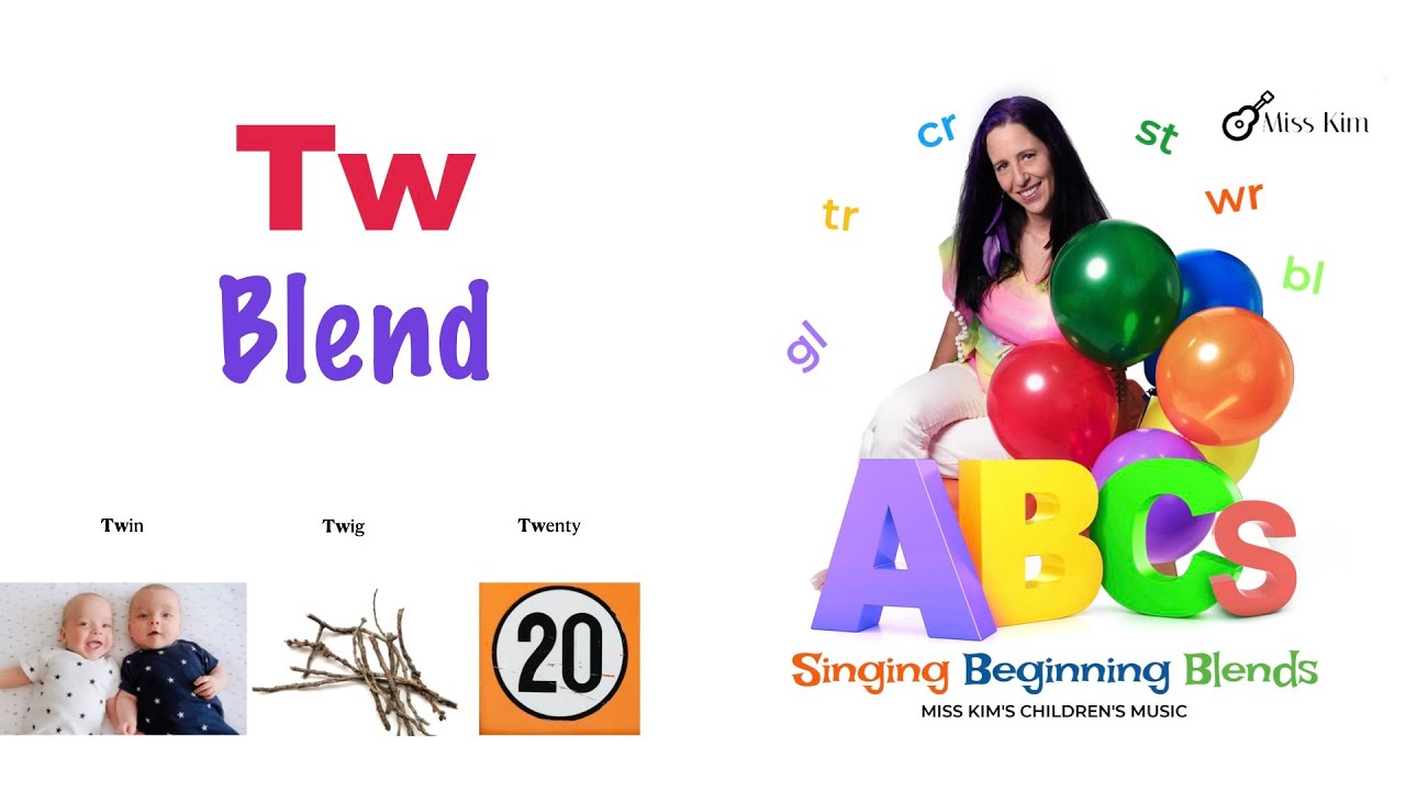 Tw Blend (Singing Beginning Consonant Blend Sounds) - YouTube