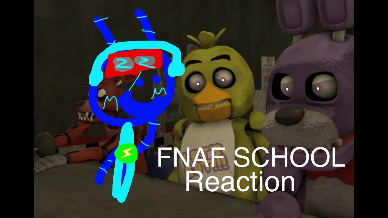 FNAF SCHOOL - Freddy Teacher (Reaction) - YouTube