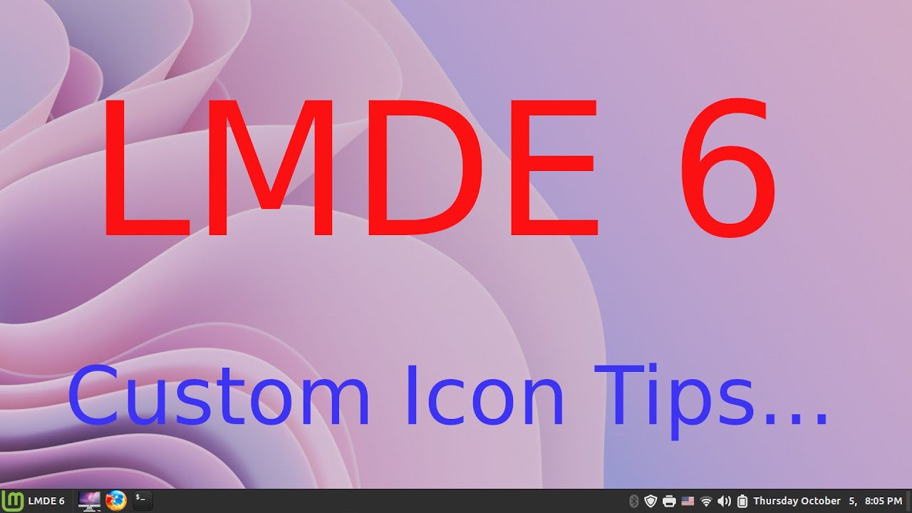 LMDE 6 - Cinnamon - Custom Icon Tips. - YouTube