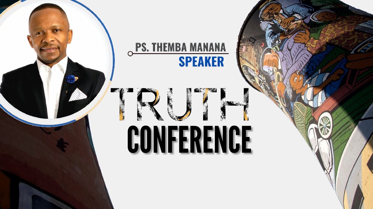 PS. Themba Manana | TRUTH CONFERENCE 2020 - YouTube