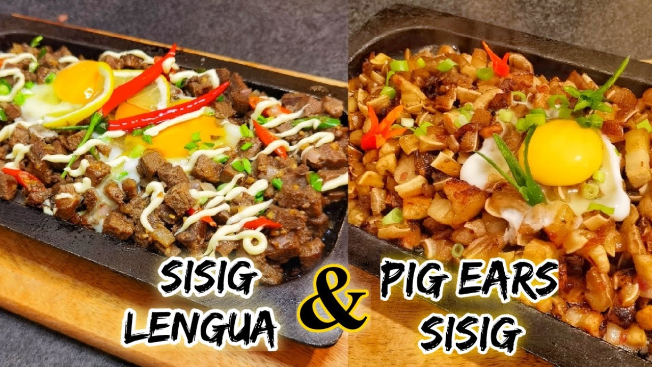 2 TYPES OF SISIG PANG PULUTAN || SISIG LENGUA & PIG EAR SISIG ...