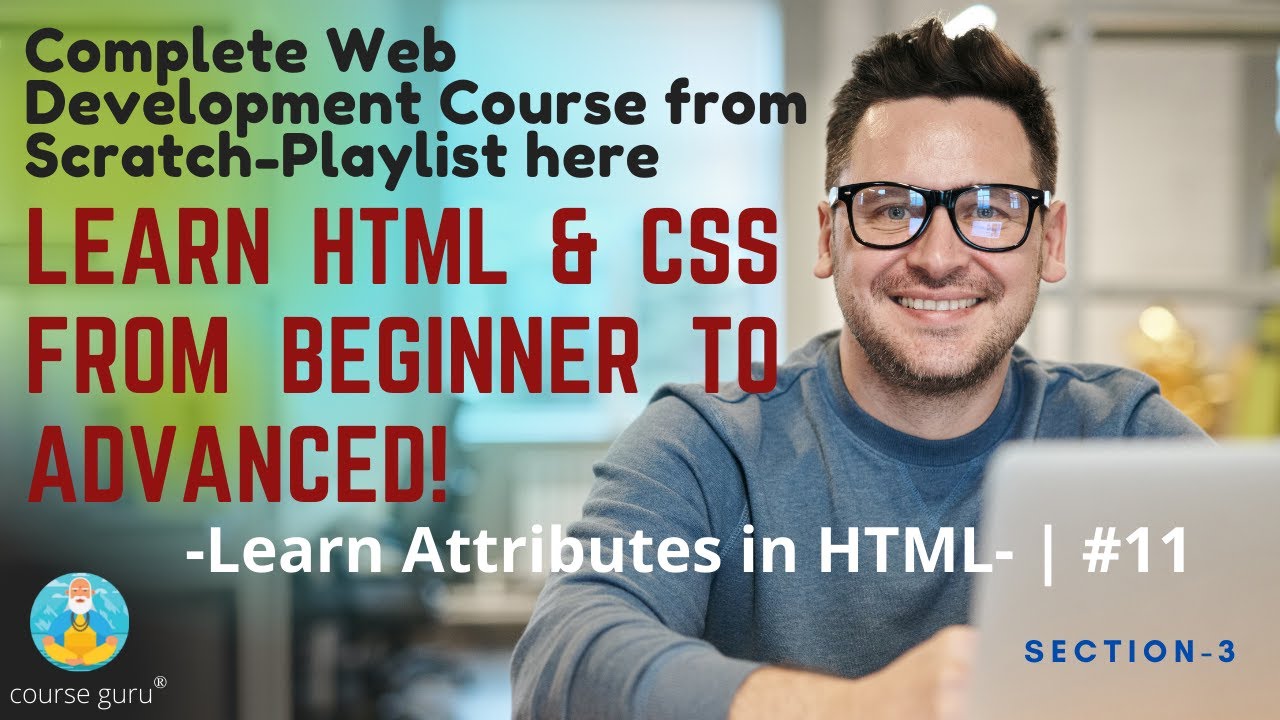 Attributes Of HTML TAGS | complete web development from scratch | #11 ...