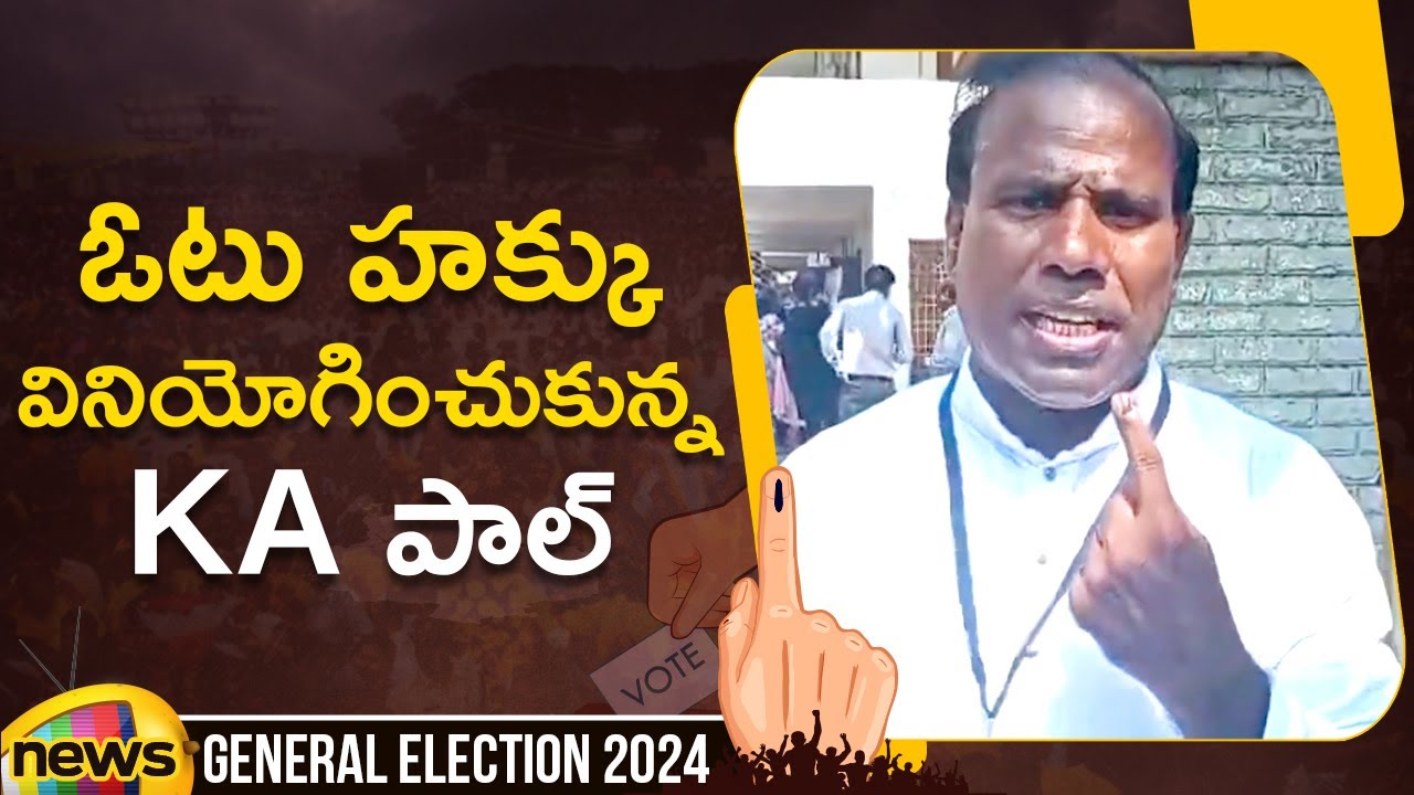 KA Paul Casts His Vote | General Elections 2024 | AP Elections 2024 ...