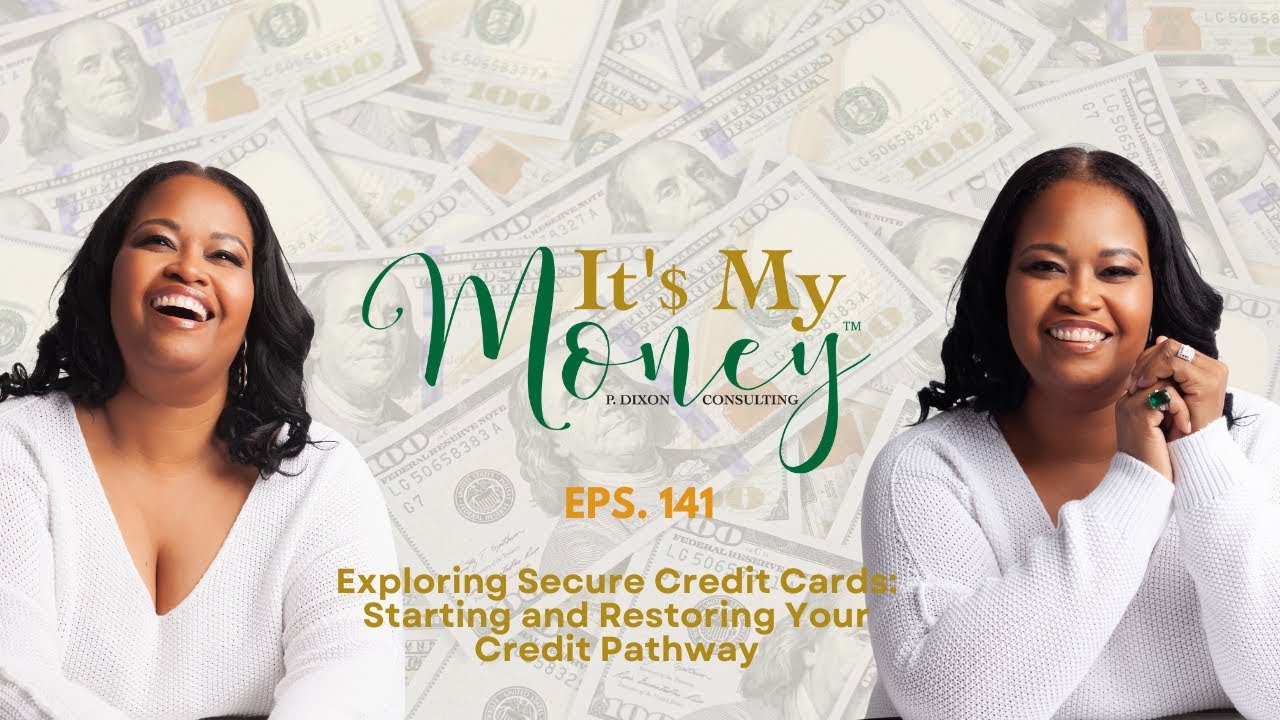 Exploring Secure Credit Cards: Starting and Restoring Your Credit ...