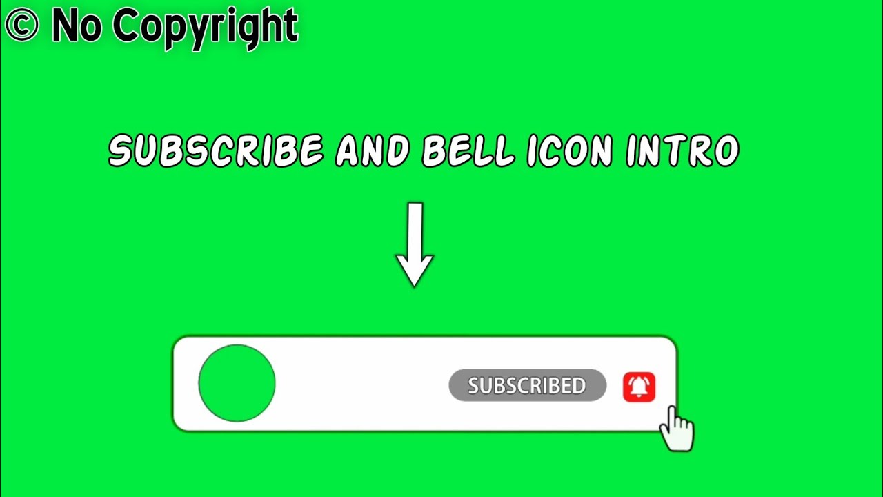 Subscribe and bell icon intro | No Copyright | Green screen | Subscribe ...