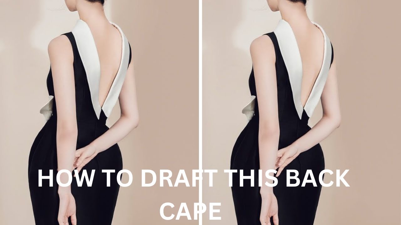 HOW TO DRAFT A BACK CAPE - YouTube