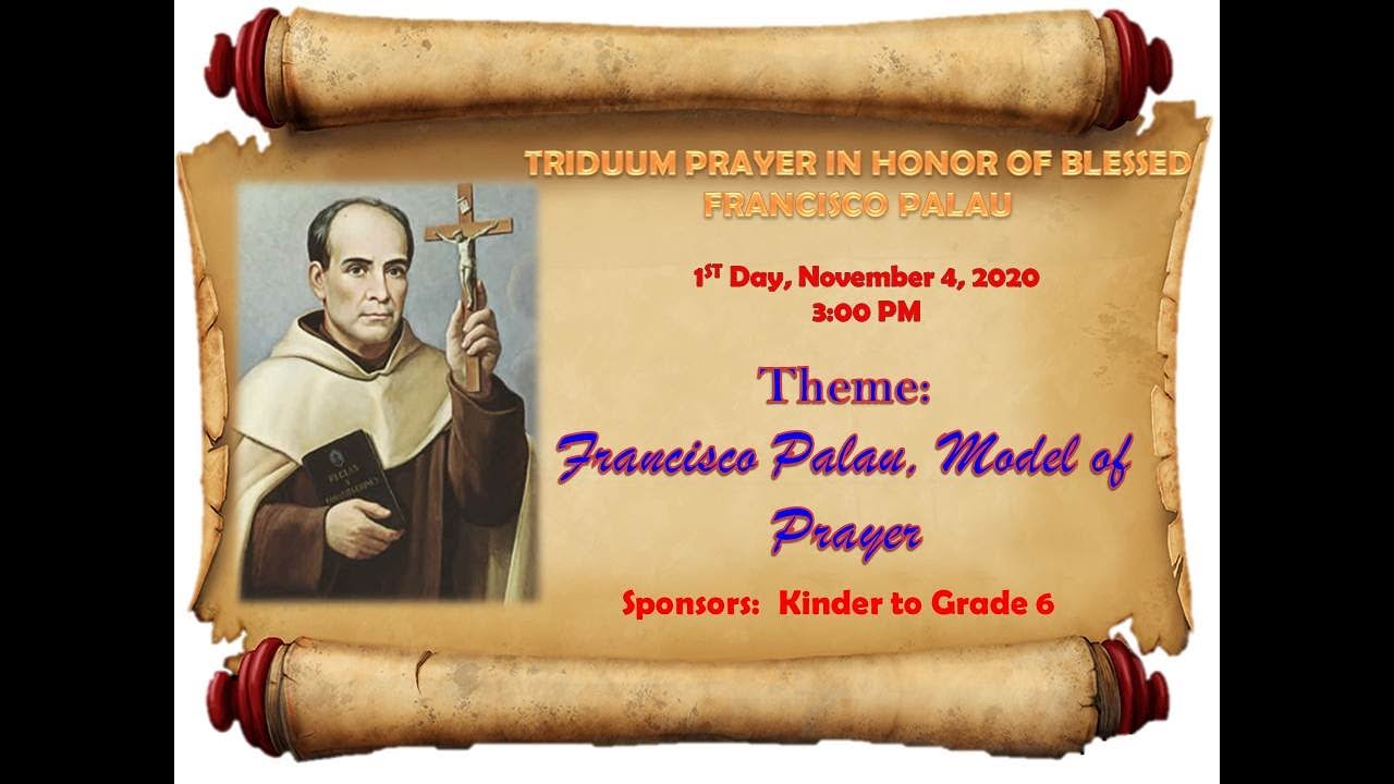 First Day of Triduum In Honor of Blessed Francisco Palau - YouTube