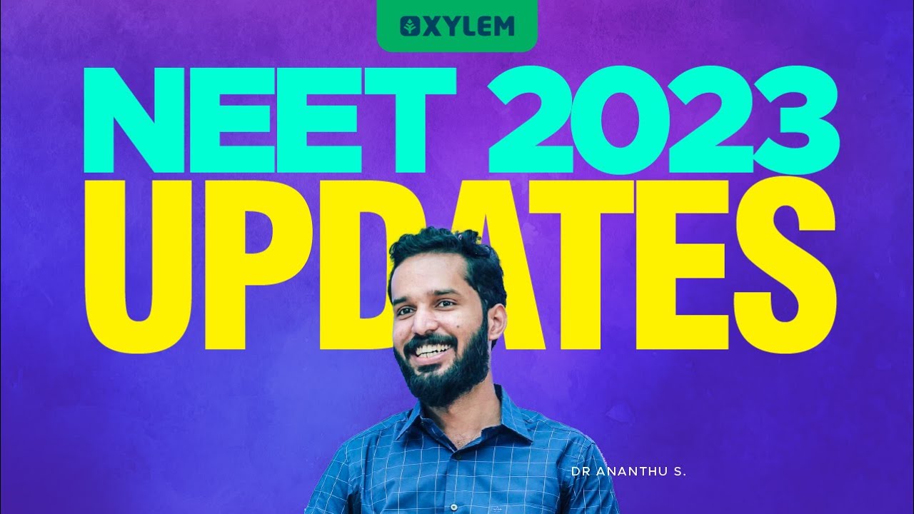 NEET 2023 - Updates | Xylem NEET - YouTube