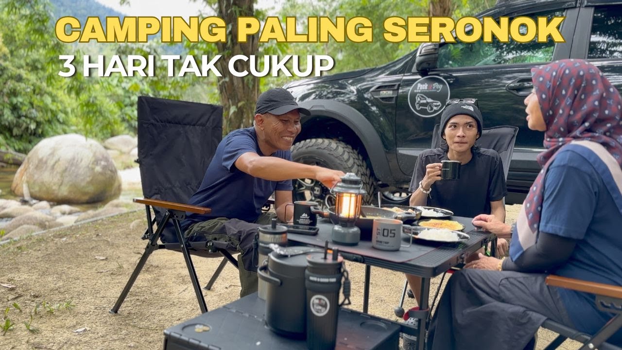 EP. 37 - CAMPING PALING SERONOK - 3 Hari Tak Cukup | Rock Lemon ...