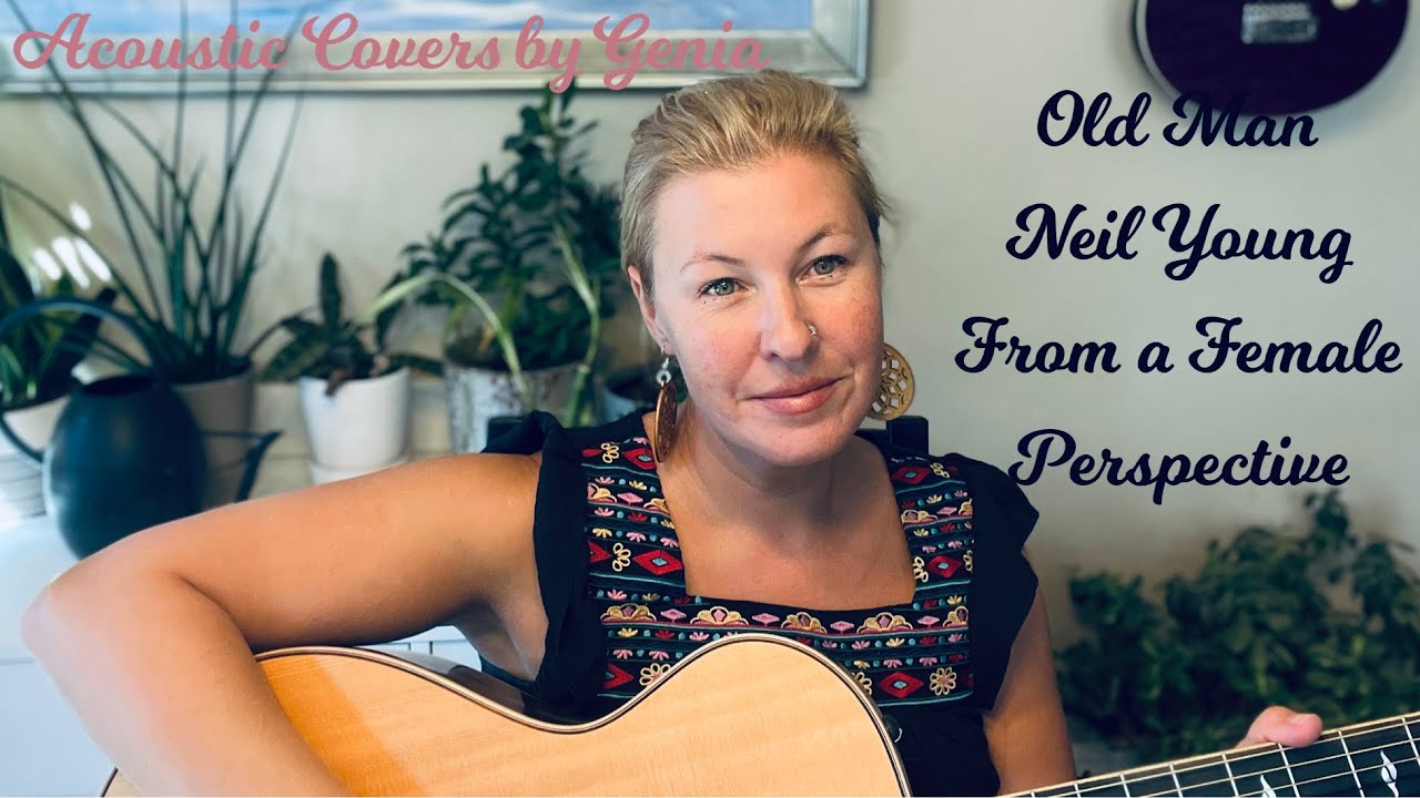 Genia covers Old Man by Neil Young with her acoustic guitar - YouTube