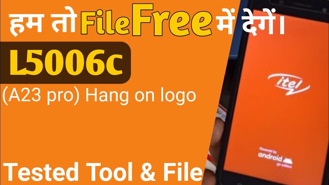 Itel A23 Pro L5006C Hang on logo। Free Flash file and Tool। - YouTube