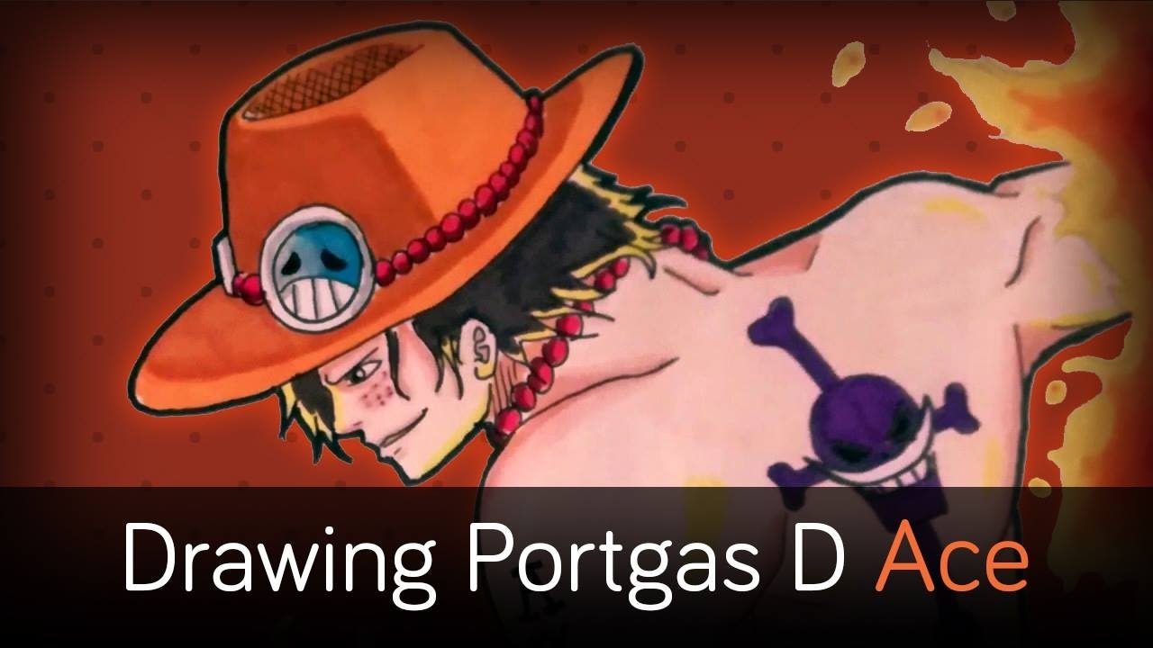 Drawing Portgas D. Ace- One Piece - YouTube