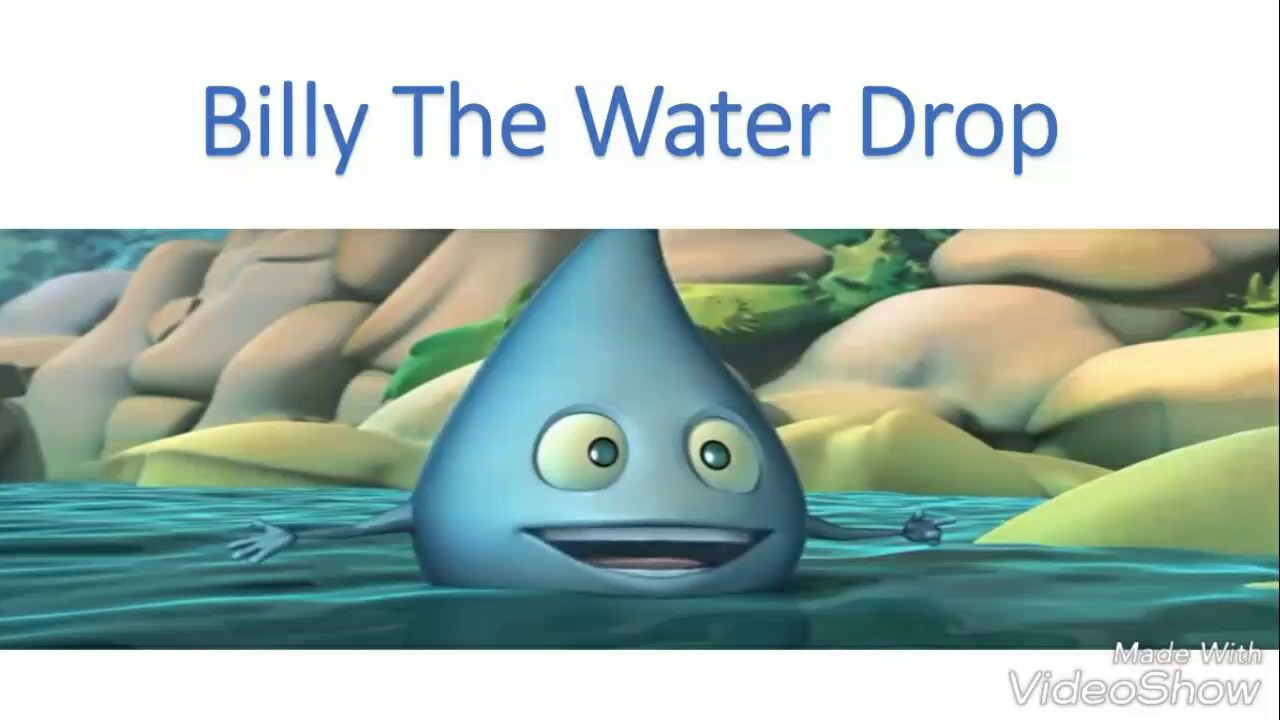 Billy the water drop - YouTube