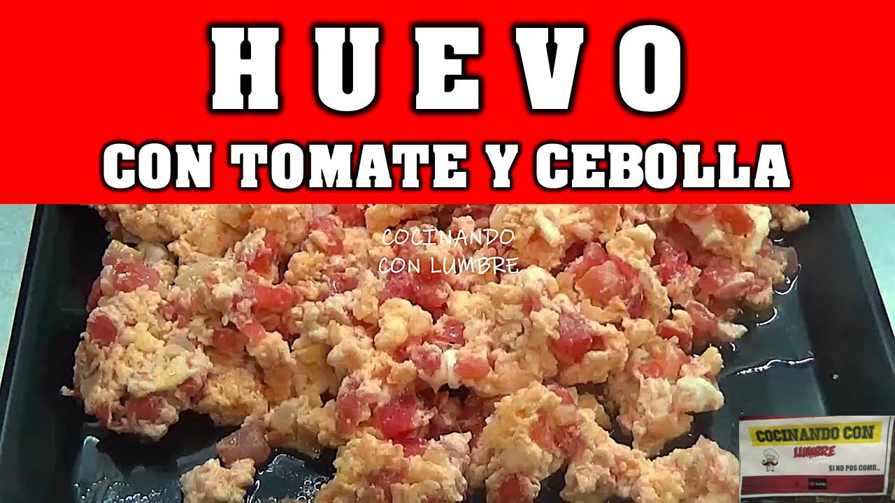 🥚 Huevo con Tomate y Cebolla 🍅 Receta Fácil, Rápida y Deliciosa 🤤🔥 ...