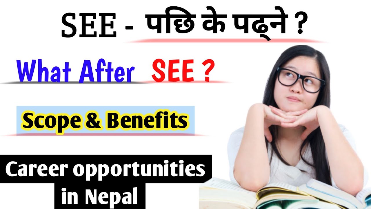 What After SEE ? | What Should You Study After SEE ? | Best Career ...
