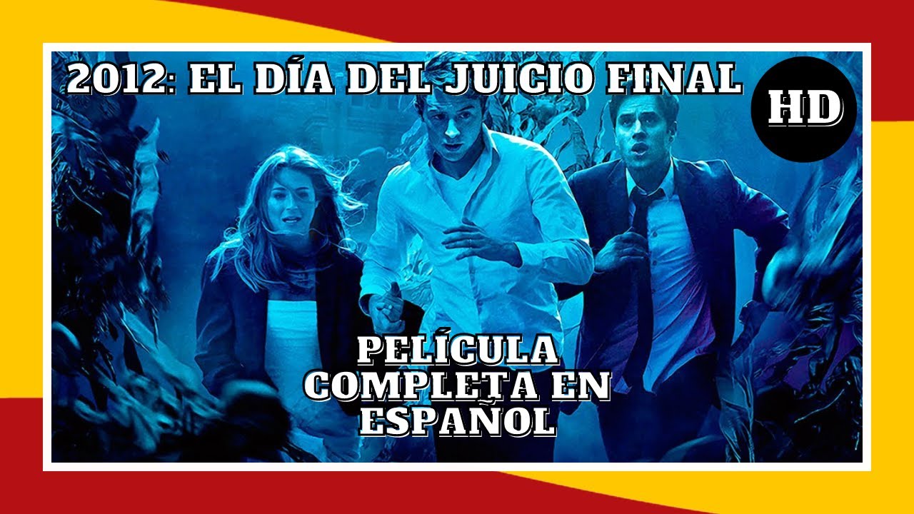 2012: El día del juicio final | HD | Aventura | Película Completa en ...