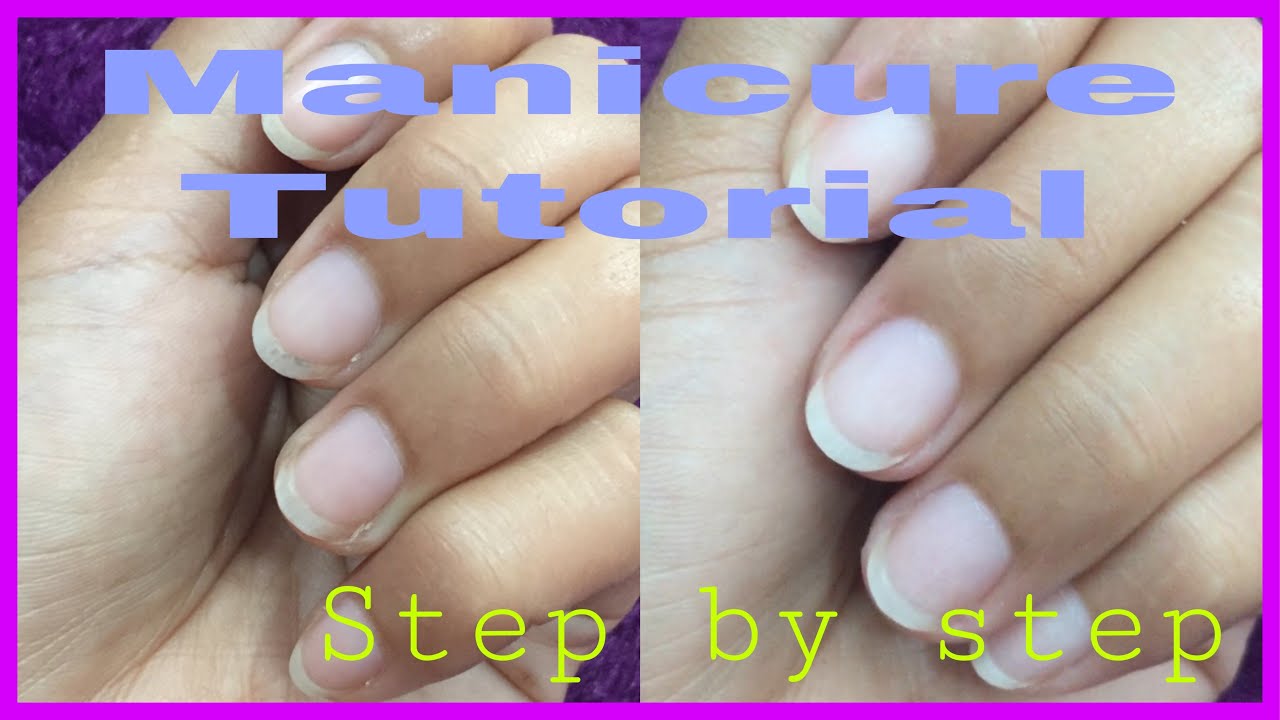 Manicure Tutorial - YouTube